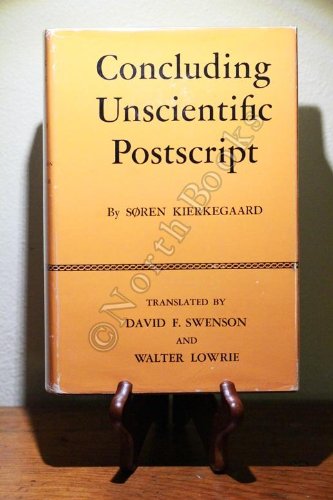 Concluding Unscientific Postscript: Kierkegaard, Soren; Swenson, David ...