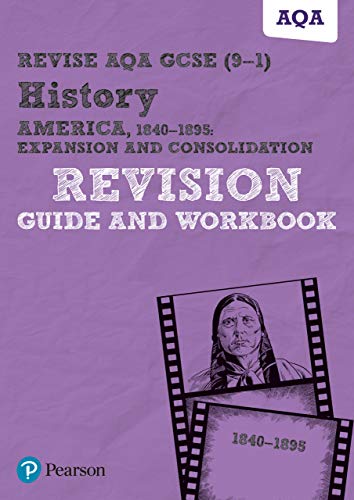 Revise AQA GCSE (9-1) History America, 1840-1895: Expansion and ...