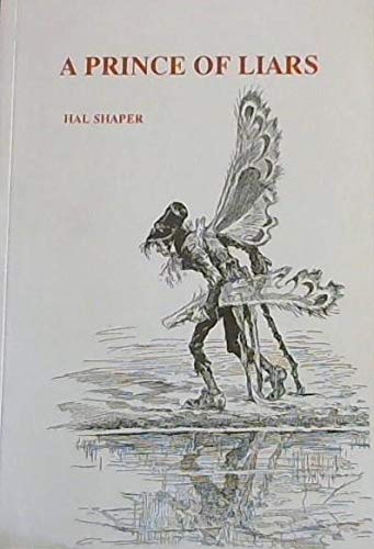 A prince of liars: Hal Shaper: 9780798507776: Amazon.com: Books
