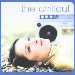 Chillout Album: Amazon.co.uk: CDs & Vinyl