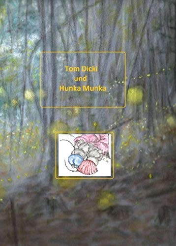 Buy Tom Dicki und Hunka Munka Book Online at Low Prices in India | Tom ...