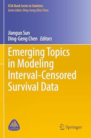 Emerging Topics in Modeling Interval-Censored Survival Data (ICSA Book ...