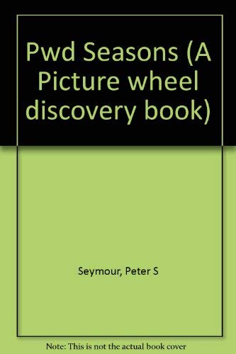 Pwd Seasons (A Picture wheel discovery book) : Seymour, Peter S: Amazon ...