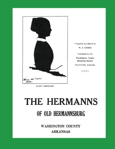 The Hermanns of Old Hermannsburg: Dutch Mills, Washington County ...
