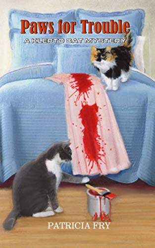 Amazon.com: Paws for Trouble: A Klepto Cat Mystery: 9781734875140: Fry ...