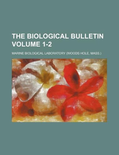 The Biological Bulletin Volume 1-2 : Amazon.in: Books