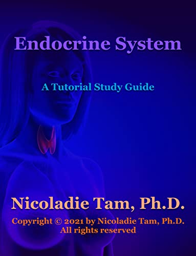 Endocrine System: A Tutorial Study Guide (Science Textbook Series ...