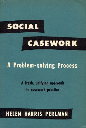 Social Casework a Problem-solving Process: Helen Harris Perlman: Amazon ...