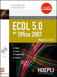 Amazon.com: ECDL 5.0 per Office 2007. Con CD-ROM vol. 2: 9788820347826 ...