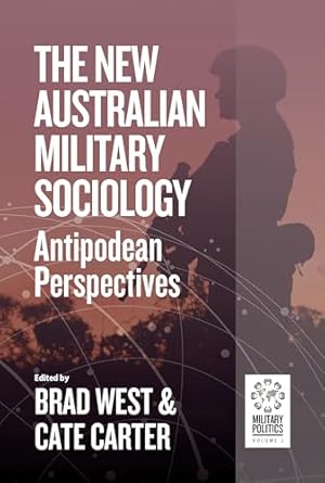 Amazon.com: The New Australian Military Sociology: Antipodean ...