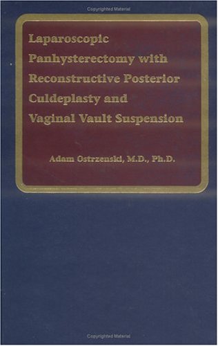 Laparoscopic Panhysterectomy with Reconstructive Posterior Culdeplasty ...