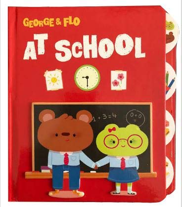 GEORGE & FLO AT SCHOOL - TAB BOOK: Editor: 9789461958471: Amazon.com: Books