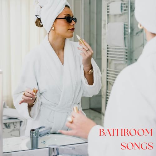 Bathroom Songs [Explicit] by VARIOUS ARTISTS on Amazon Music - Amazon.co.uk