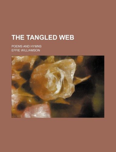 The Tangled Web; Poems and Hymns : Amazon.in: Books
