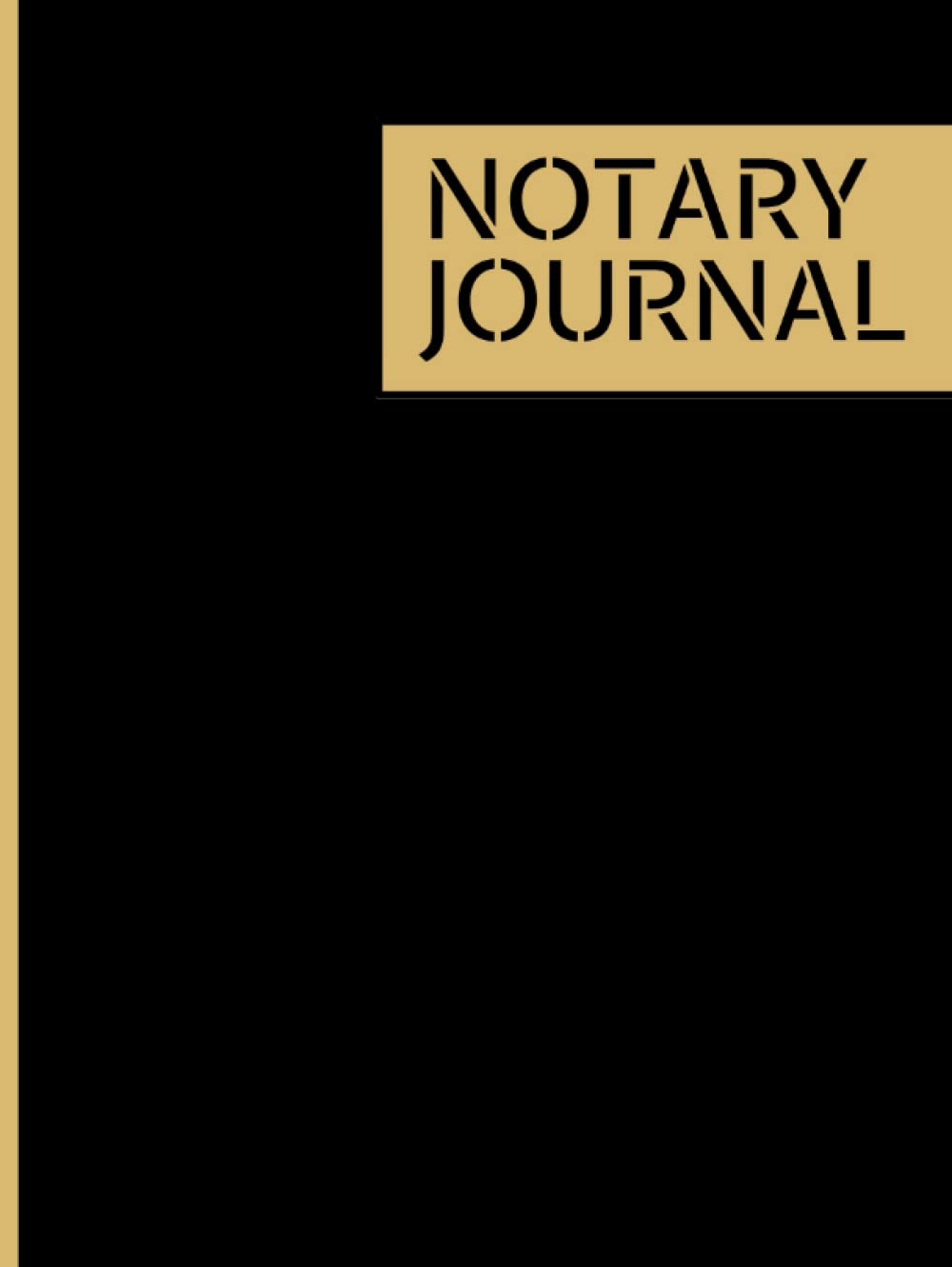 Notary Journal: Official Notary Log Book to Record 400 Notarial Acts ...