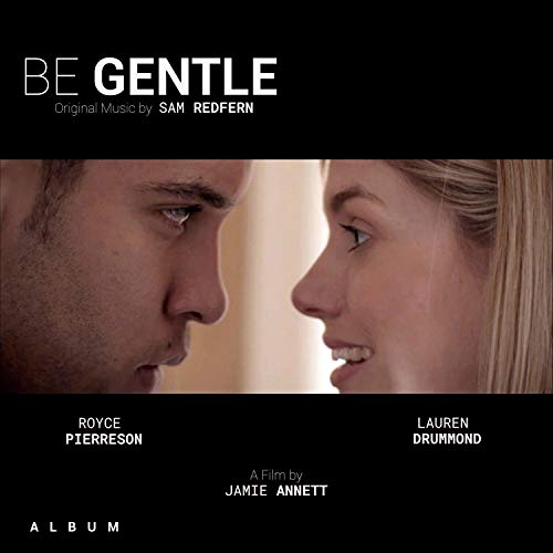Be Gentle (Original Motion Picture Soundtrack) de Sam Redfern en Amazon ...