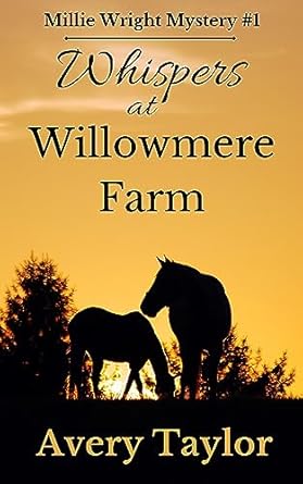 Amazon.com: Whispers at Willowmere Farm: Millie Wright Mystery #1 (Millie Wright Mysteries ...