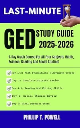 Amazon.com: Last-Minute GED Study Guide 2025-2026: 7-Day Crash Course For All Four Subjects ...