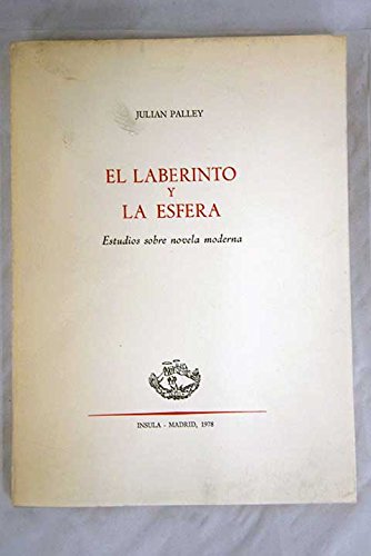 El laberinto y la esfera (Spanish Edition): Palley, Julian ...