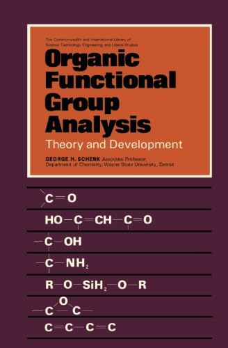 Organic Functional Group Analysis: Theory and Development | Amazon.com.br