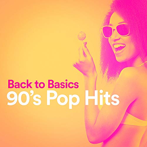 Back to Basics 90's Pop Hits von 50 Tubes Au Top, The 90ers & 90er ...