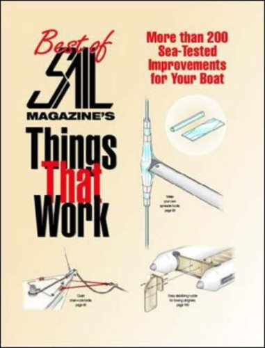 The Best of SAIL Magazine's Things That Work: 200 Sea-Tested ...