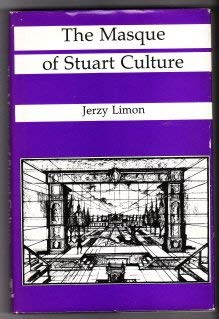 The Masque of Stuart Culture: Patient Fortitude in the English Civil ...