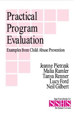 Practical Program Evaluation: Examples from Child Abuse Prevention ...