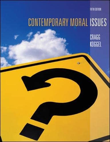Contemporary Moral Issues: Cragg, Wesley /. Ed: 9780070930100: Amazon ...
