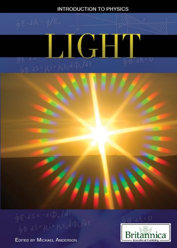 Amazon.com: Light (Introduction to Physics): 9781615308408: Anderson ...