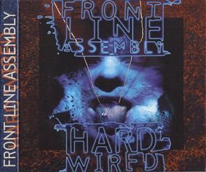 Hard Wired : Frontline Assembly: Amazon.fr: CD et Vinyles}