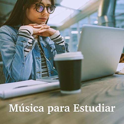 Música para Estudiar by Classical Study Music, Studying Music & Reading ...