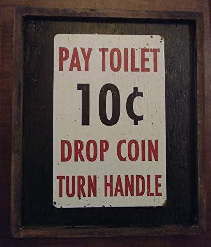 Amazon.com: Pay Toilet 10c Drop Coin Turn Handle - Wooden Sign ...