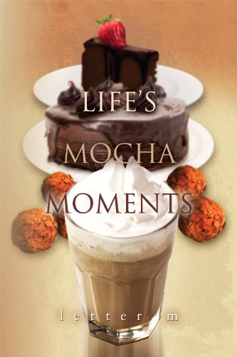 Life's Mocha Moments eBook : m, letter : Amazon.in: Kindle Store