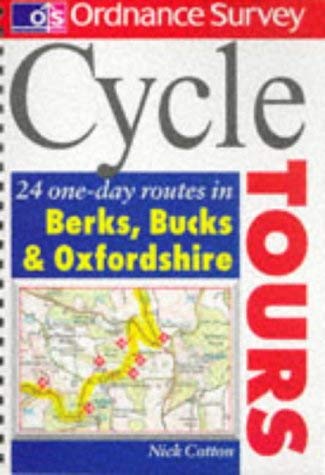 24 One-Day Routes in Berks, Bucks & Oxfordshire (Ordnance Survey Cycle ...