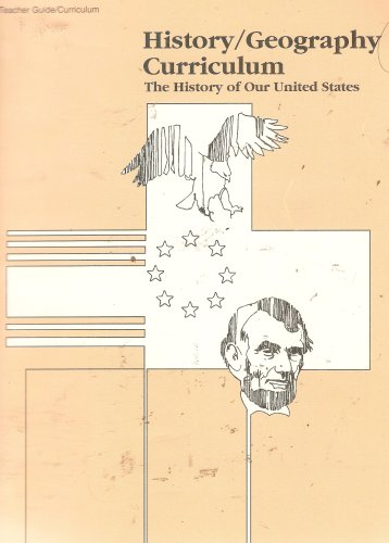 History/Geography 4 Curriculum, The History of Our United States ...