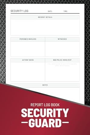 Security Guard Log Book: Daily Accident And Incident Reporting Journal ...