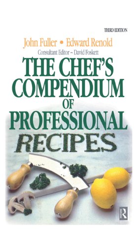 Amazon.com: Chef's Compendium of Professional Recipes eBook : Renold ...