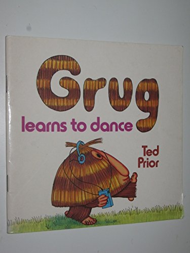 Grug Learns to Dance (Grug series) : Prior, Ted: Amazon.es: Libros