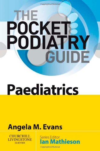 Pocket Podiatry: Paediatrics: 9780702030314: Medicine & Health Science ...