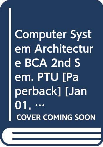 Computer System Architecture BCA 2nd Sem. PTU: Bhardwaj S., Puneet ...