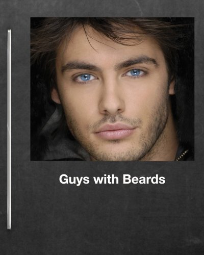Journals for Women (Bearded Men): Guys with Beards: 9781984155559 ...