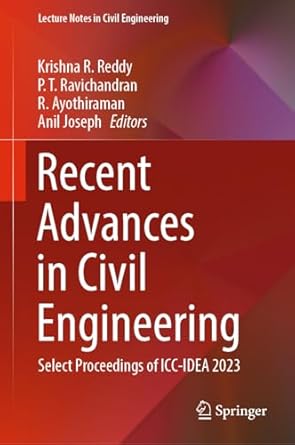 Recent Advances in Civil Engineering: Select Proceedings of ICC-IDEA ...