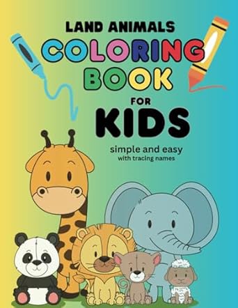 Land Animals Coloring Book: Fun and educational Coloring Pages with ...