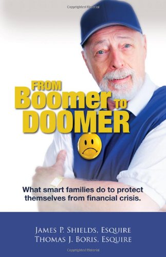 From Boomer to Doomer: James P. Shields, Thomas J. Boris: 9781595717412 ...