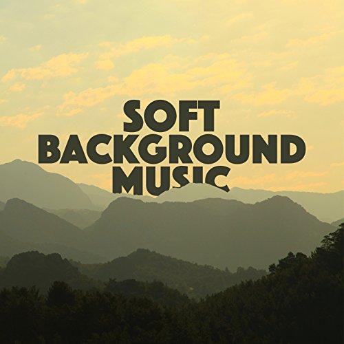 Play Soft Background Music by Sad Songs Music, Soft Background Music ...