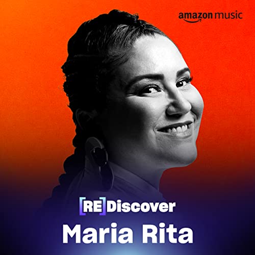 REDISCOVER Maria Rita Playlist on Amazon Music Unlimited