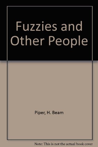 Fuzzies/other People: Piper, H. Beam: 9780441261772: Amazon.com: Books