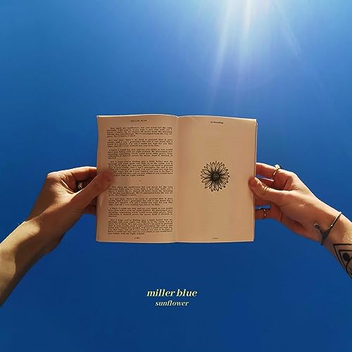 Play Sunflower by Miller Blue on Amazon Music Unlimited