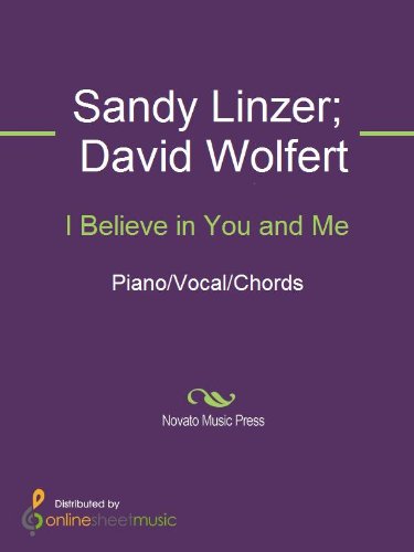 I Believe in You and Me - Kindle edition by David Wolfert, Sandy Linzer ...